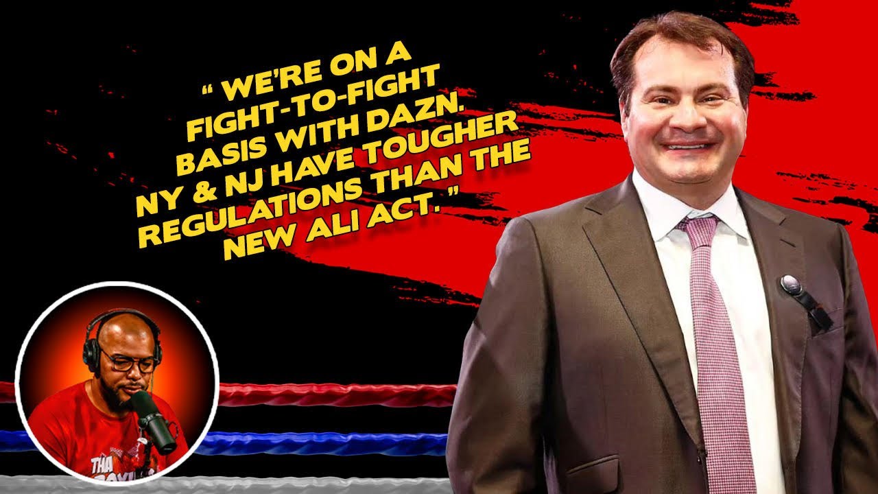 LARRY GOLDBERG: "WE'RE ON A FIGHT-TO-FIGHT BASIS WITH DAZN." - Tha ...