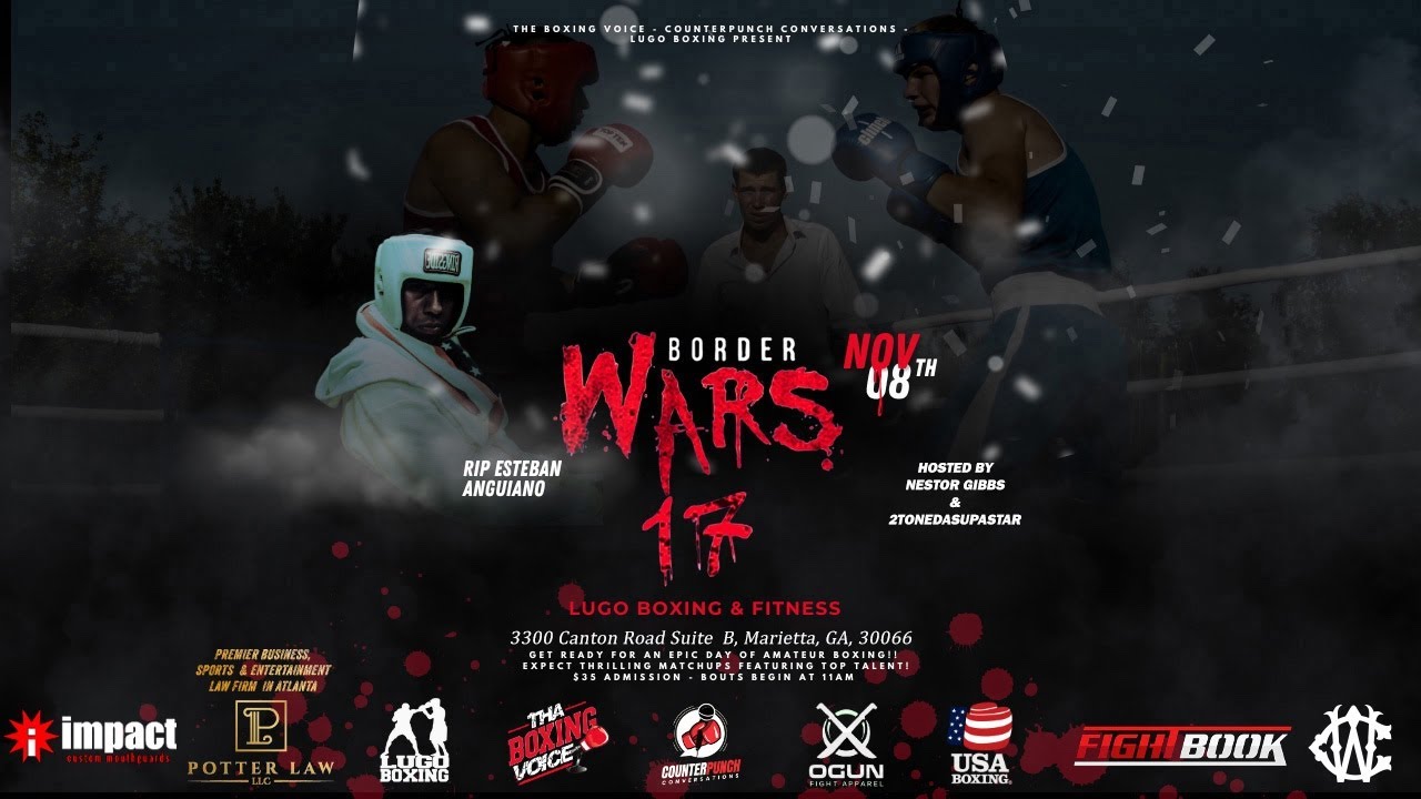 ☎️ Border Wars 17 Fight Night! 🔥 - Tha Boxing Voice